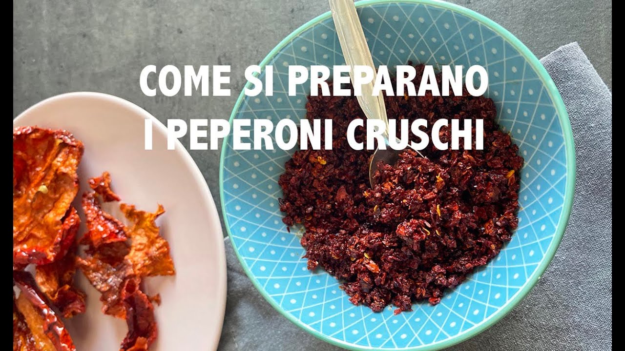 COME SI PREPARANO I PEPERONI CRUSCHI - YouTube
