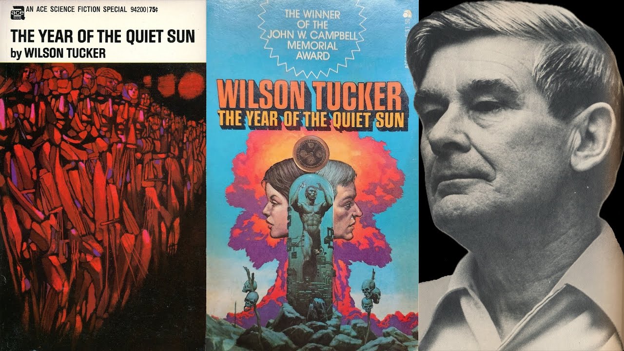Time Travel: The Year of the Quiet Sun by Wilson Tucker c1970 # ...