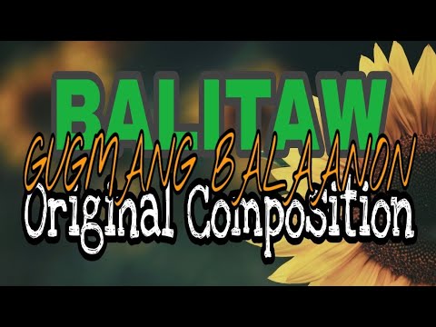 BALITAW | ORIGINAL COMPOSITION | KANTANG BISAYA - YouTube