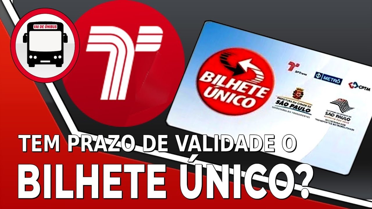 BILHETE UNICO SPTRANS, TEM PRAZO DE VALIDADE? - YouTube