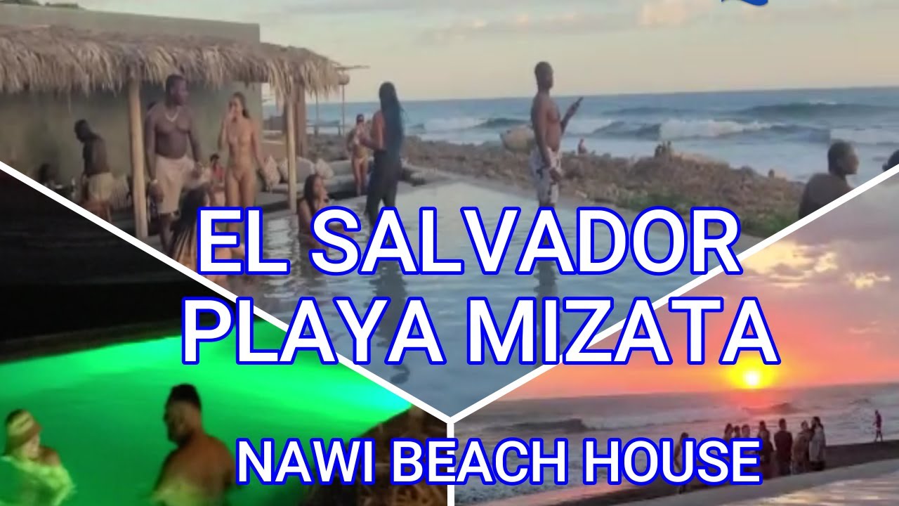 #ELSALVADOR^^DESDE #mizata NAWI BEACH HOUSE - YouTube