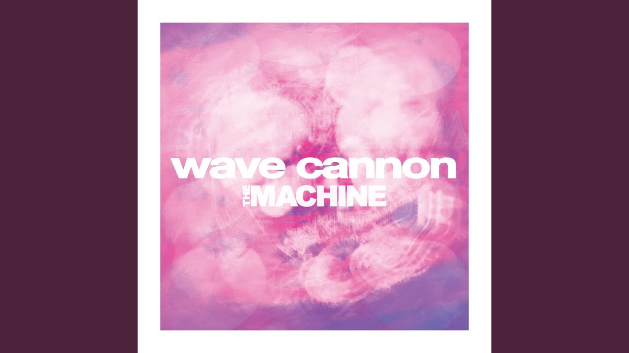 Wave Cannon - YouTube Music