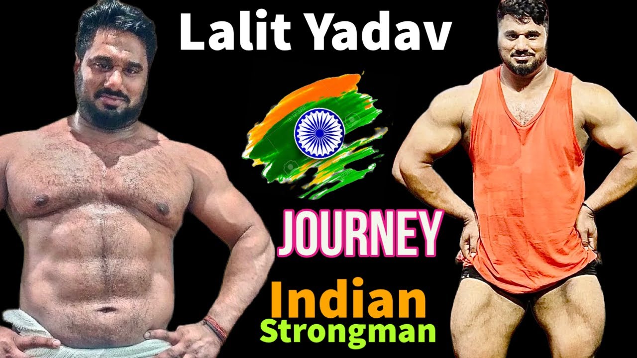INDIAN Strongman { Lalit Yadav } Sports Journey || His Journey to ...