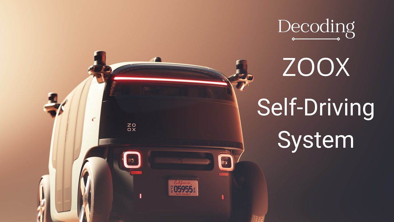 Decoding Zoox: Building the Self-Driving Car for the Cities of Tomorrow ...