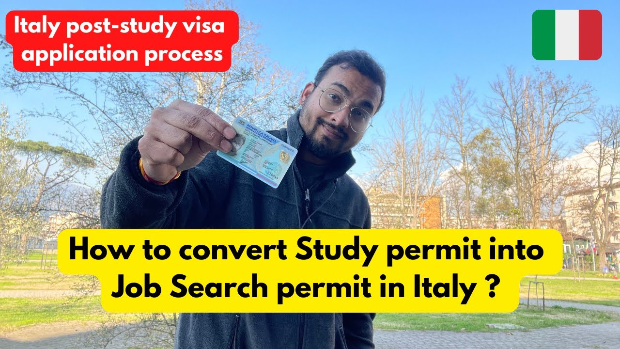 How to Apply Job Search Permit in Italy after your Studies ? Ricerca di ...
