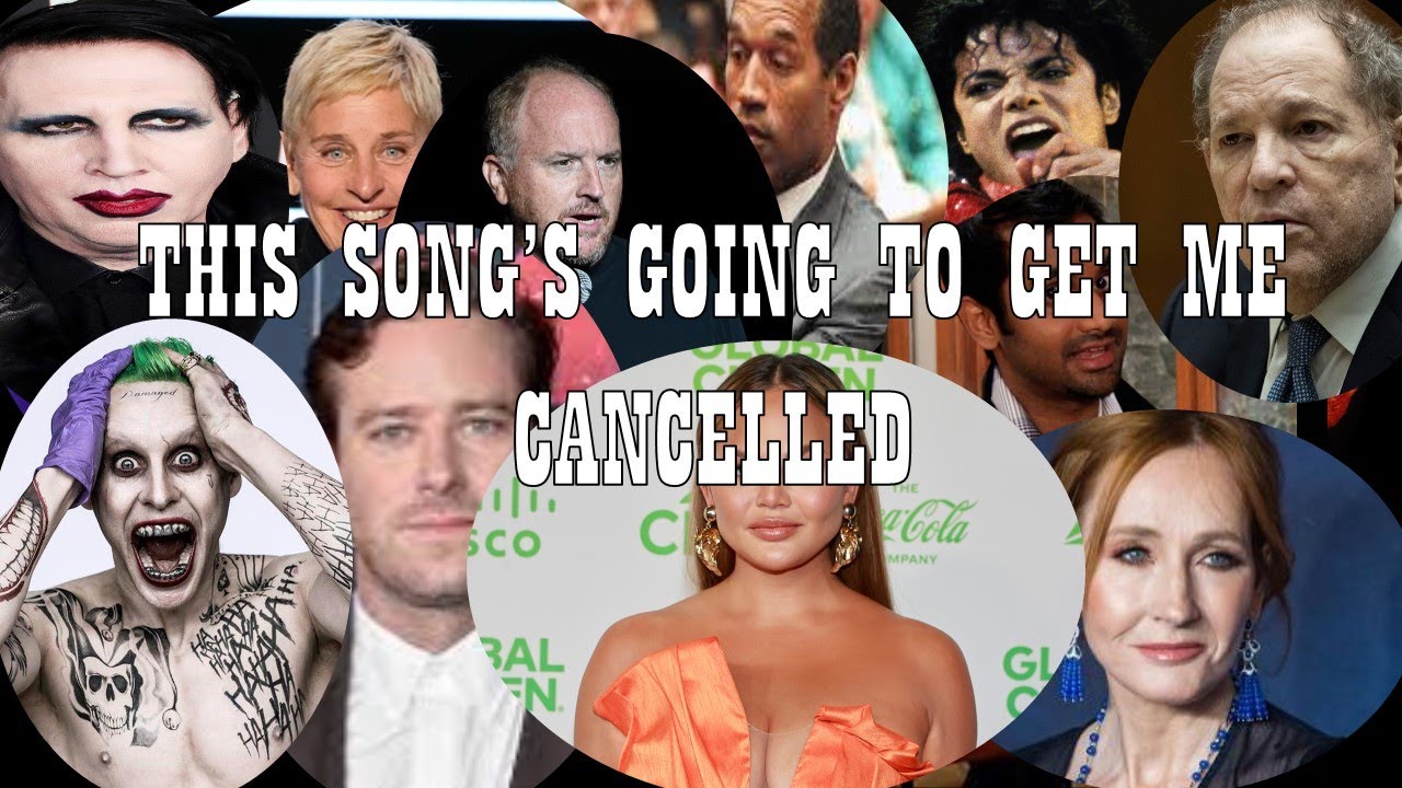 This Song Will Get Me Cancelled - YouTube