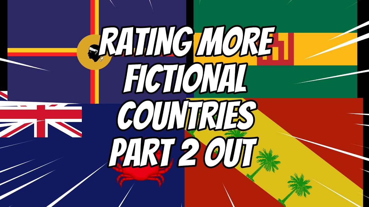 Rating Even more fictional nations part ii - YouTube