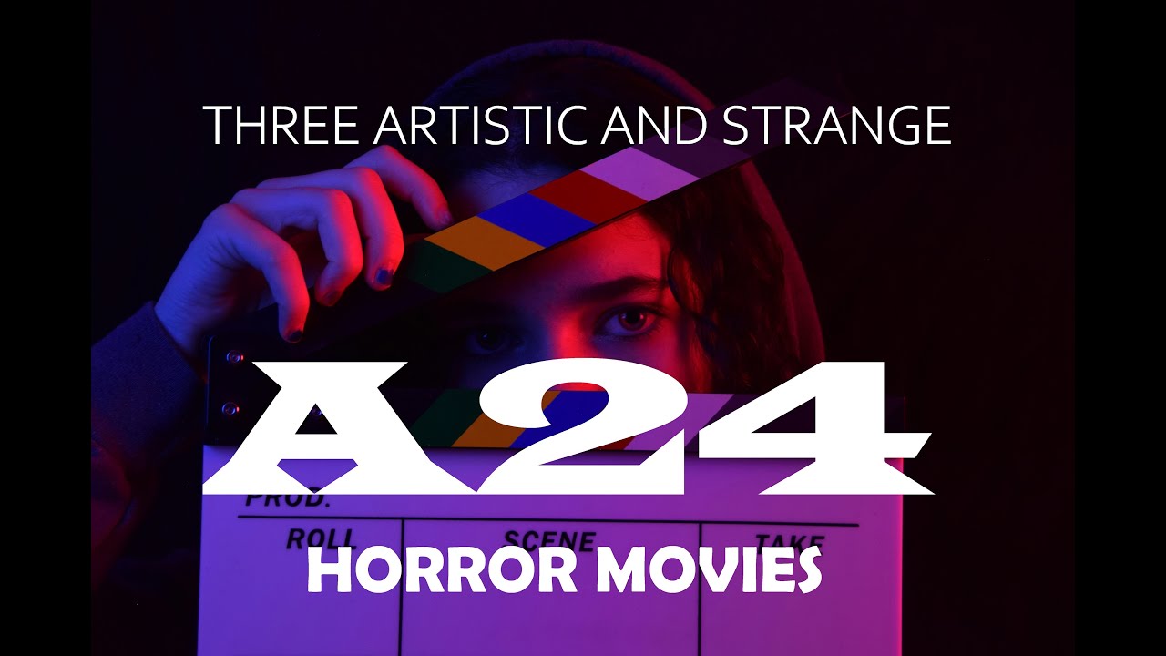 Three Artistic and Strange A24 Horror Movies - Horror Movie Syllabus ...