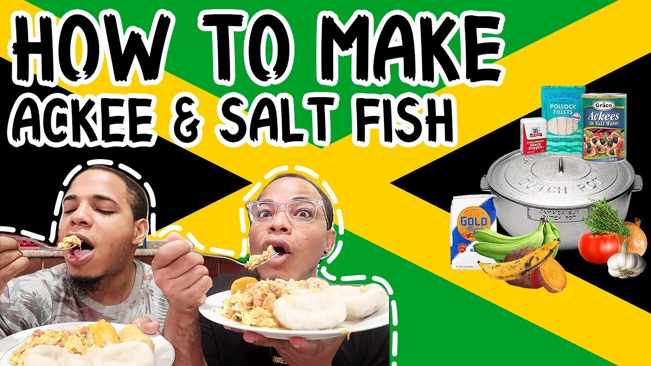How To Make Ackee & Salt Fish | In Di Kitchen w/ BaddieTwinz - YouTube