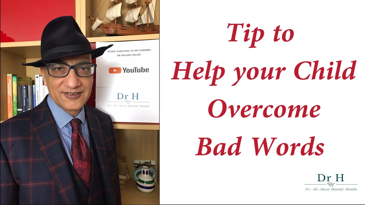 How to help your Child overcome the use of [BAD WORDS] - YouTube