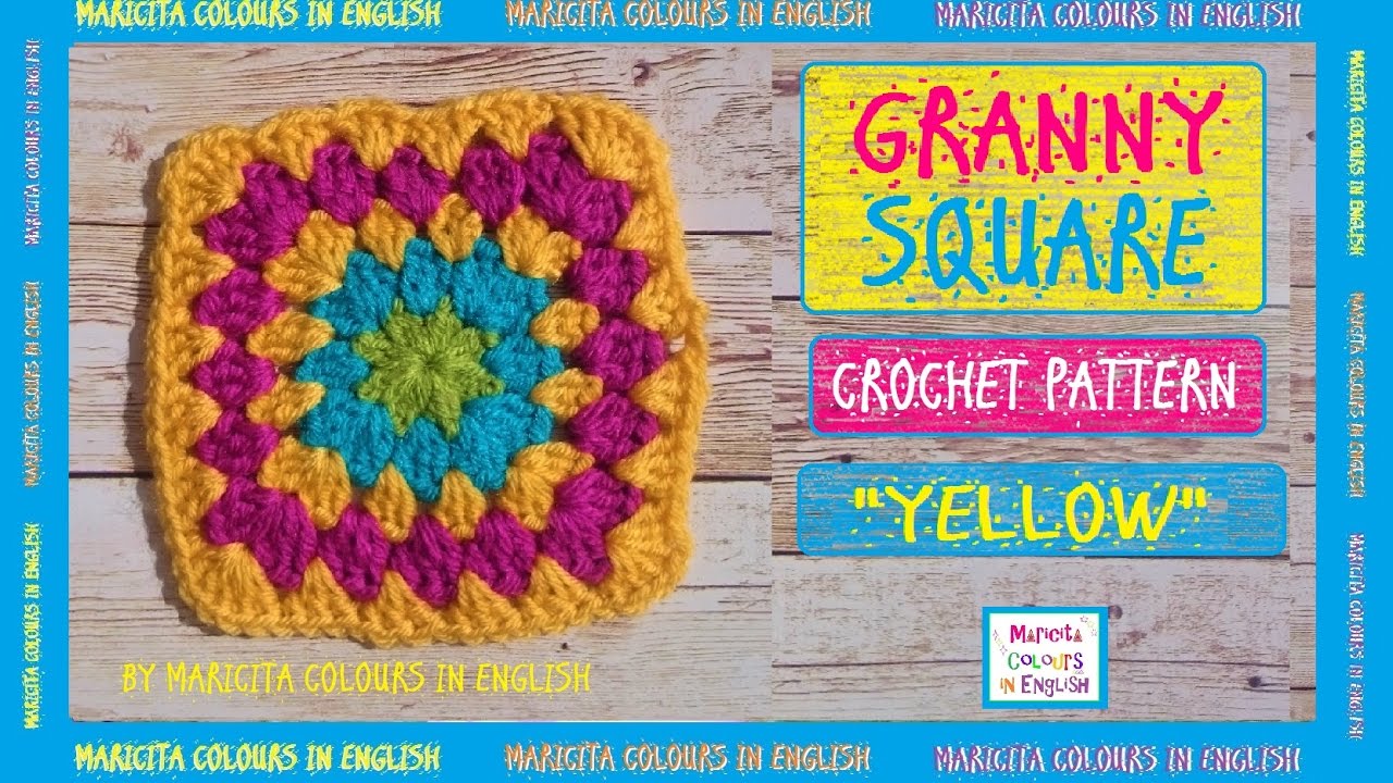 Granny Square Crochet Pattern "Yellow" by Maricita Colours in English ...