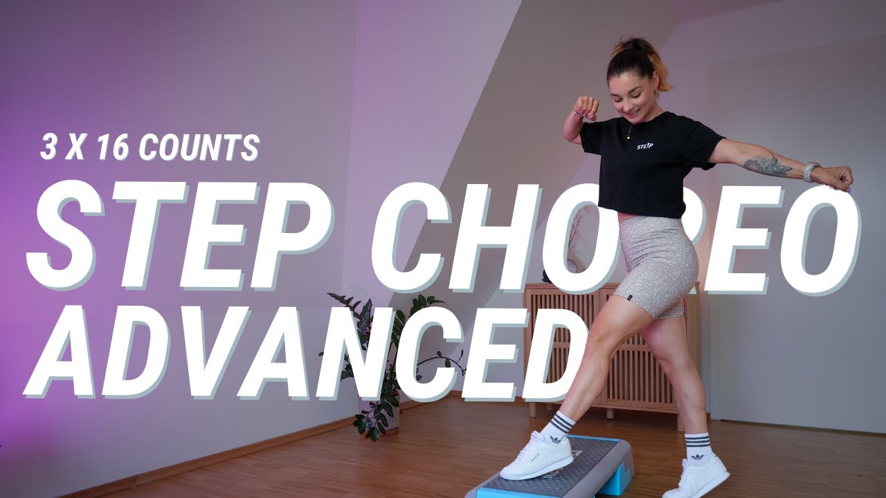 Step Choreo Advanced | 3 x 16 | 130 bpm | 25 Min | Step Aerobic Choreo ...