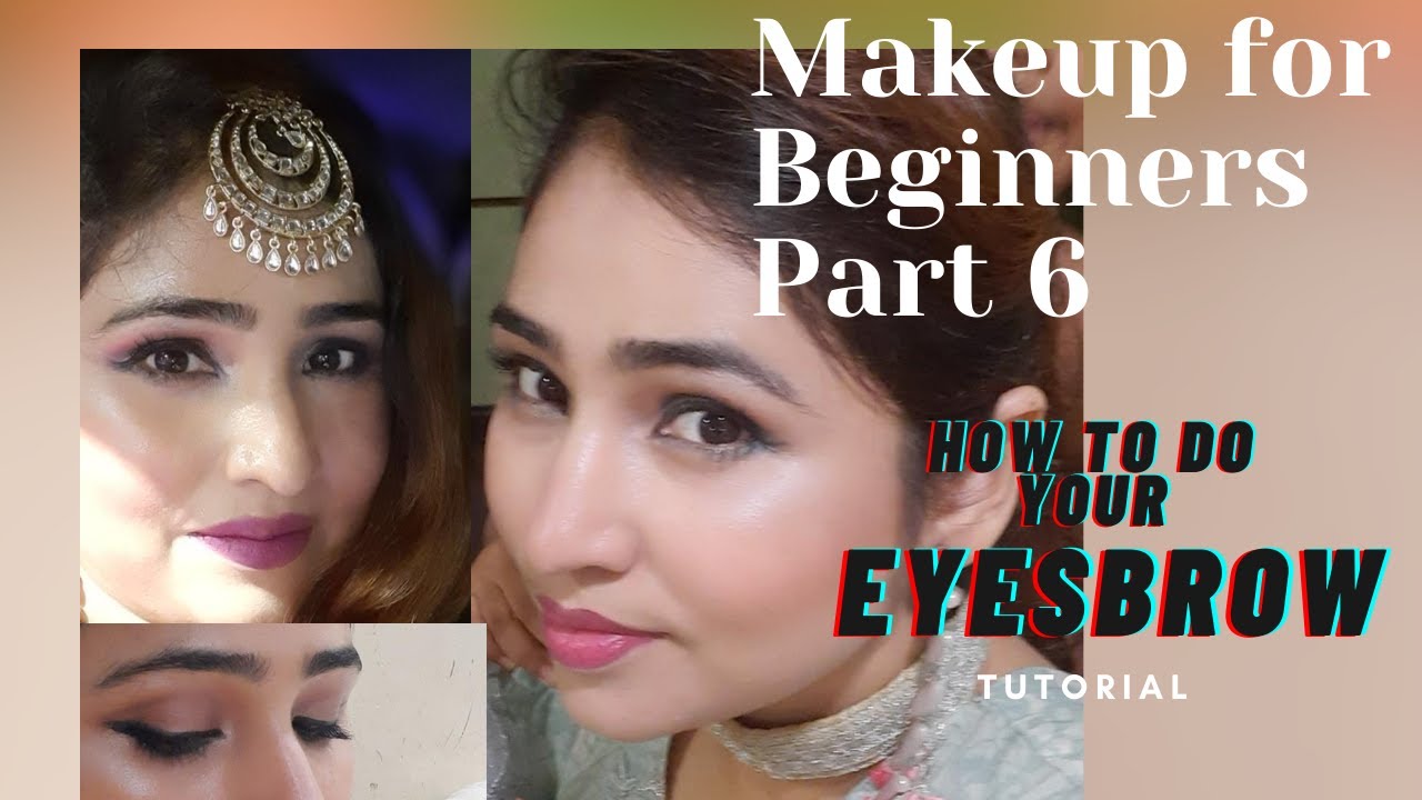 How to do your Eyebrow|| Simple and easy steps for beginners - YouTube
