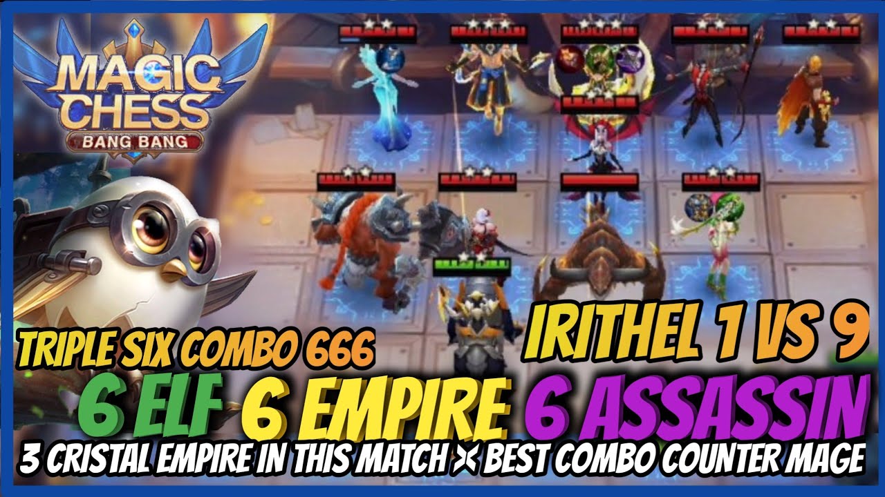IRITHEL 1 VS 9 - BEST COMBO MAGIC CHESS - 6 ASSASSIN 6 EMPIRE 6 ELF ...
