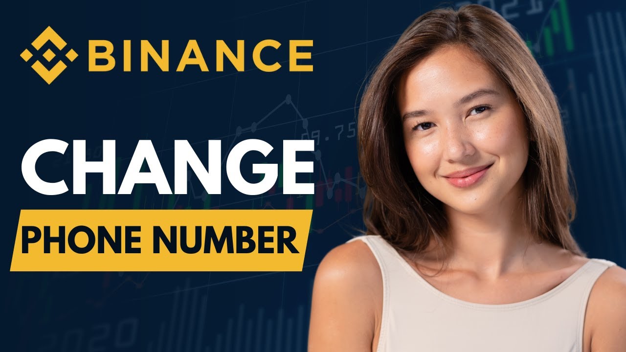 How To Change Phone Number On Binance - YouTube