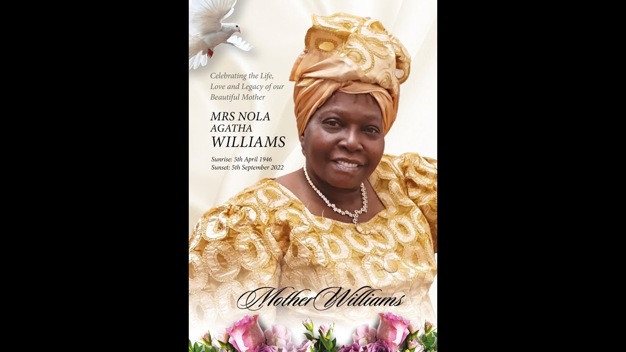 Celebrating the life of Mrs Nola Agatha williams - YouTube
