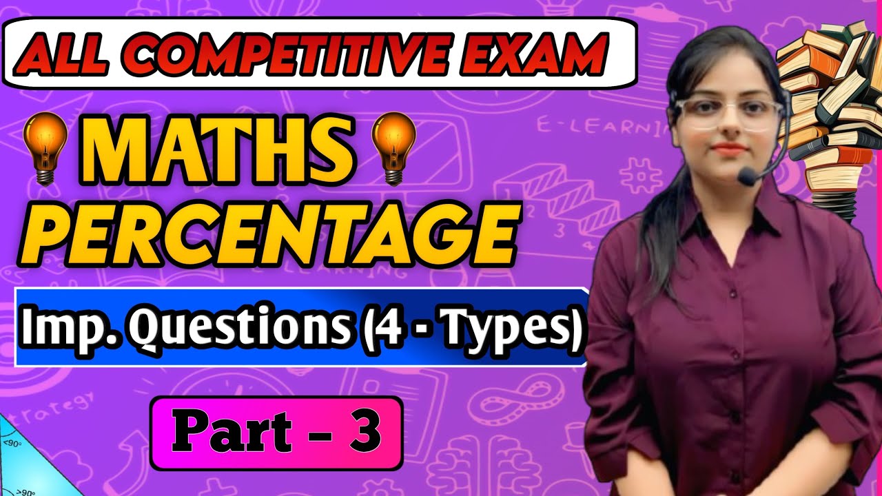Maths - Percentage Part-3 Fot all competitive exams 📚 Previous year ...