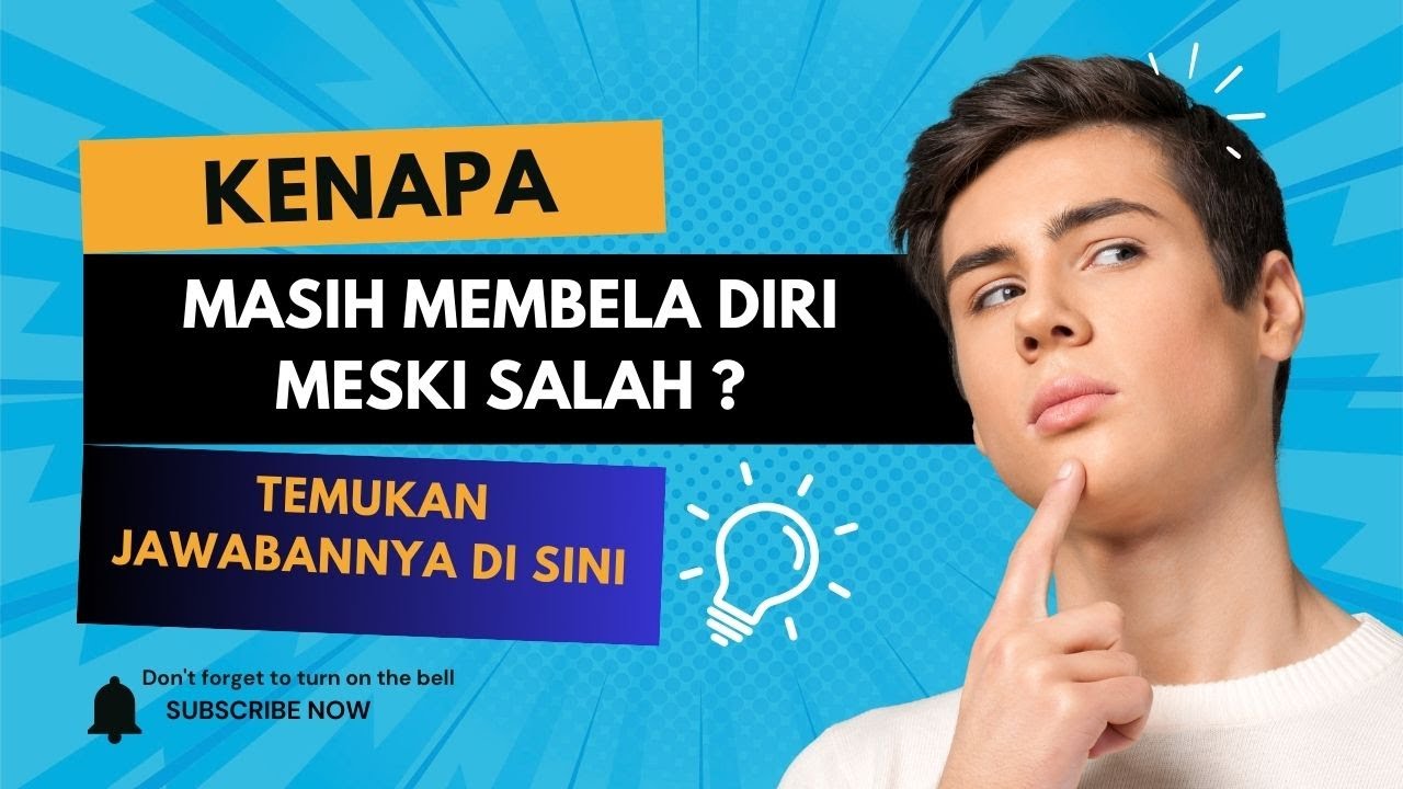 Kenapa Masih Membela Diri Meski Salah? Teori Disonansi Kognitif - YouTube