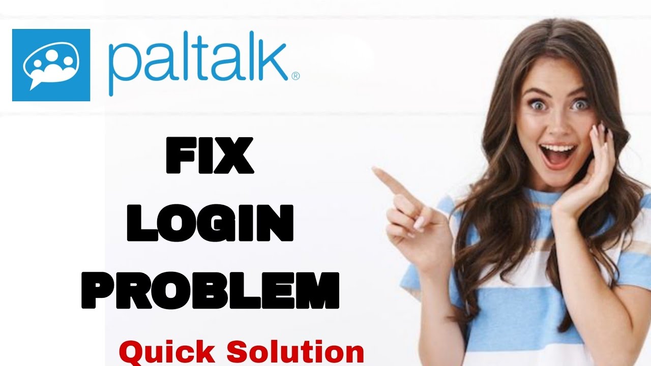 How To Fix And Solve Login Problem On Paltalk App | Easy Fix - YouTube