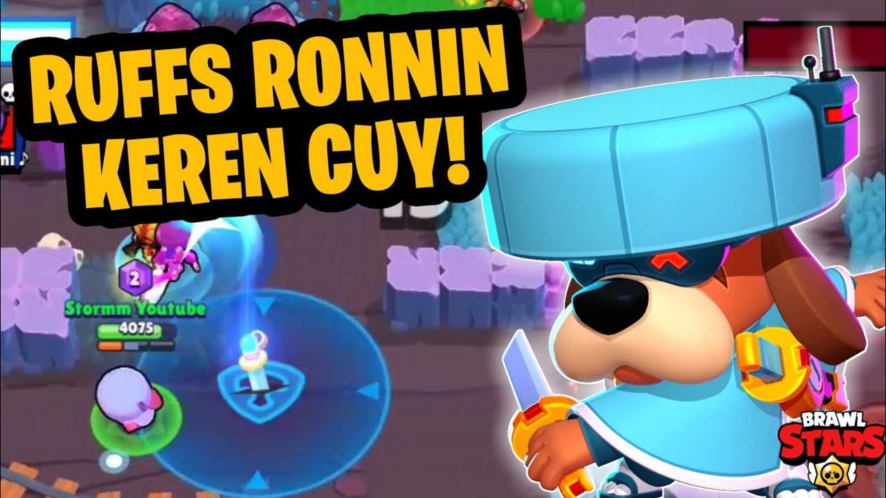 REVIEW SKIN "RUFFS RONIN" KEREN CUY NO DEBAT! 😍 - Brawl Stars Indonesia ...