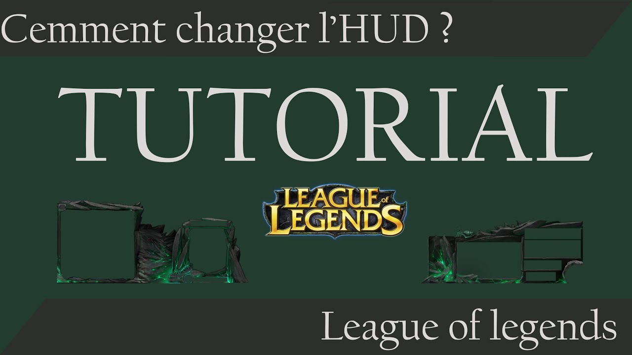 [Tutorail] Comment changer l'HUD/interface league of legends facilement ...