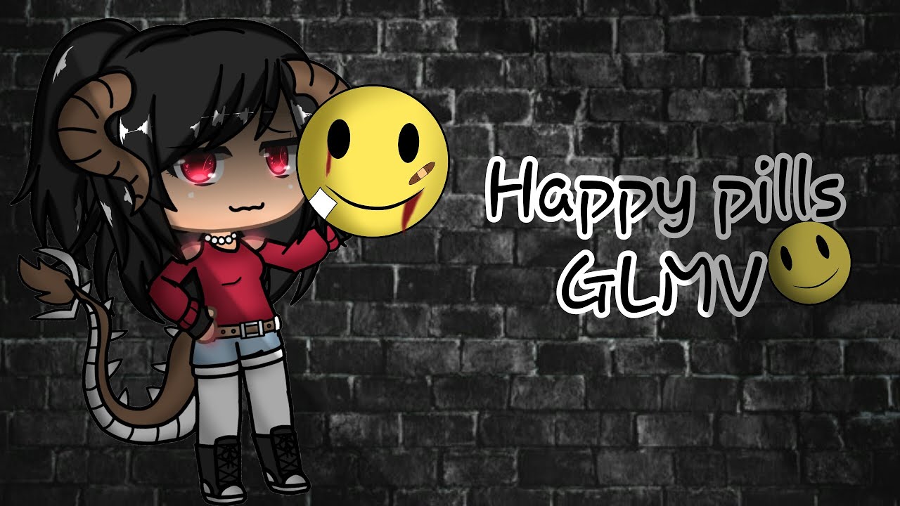 Happy pills \GLMV/oc backstory♡Mia♡ (الوصف) - YouTube