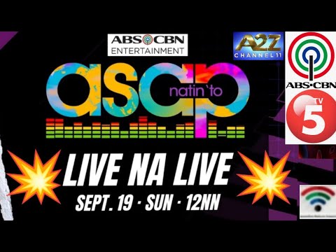 ASAP NATIN'TO-LIVE! NA LIVE!💥 SEPTEMBER 19,2021.SUNDAY♥️💚💙 - YouTube