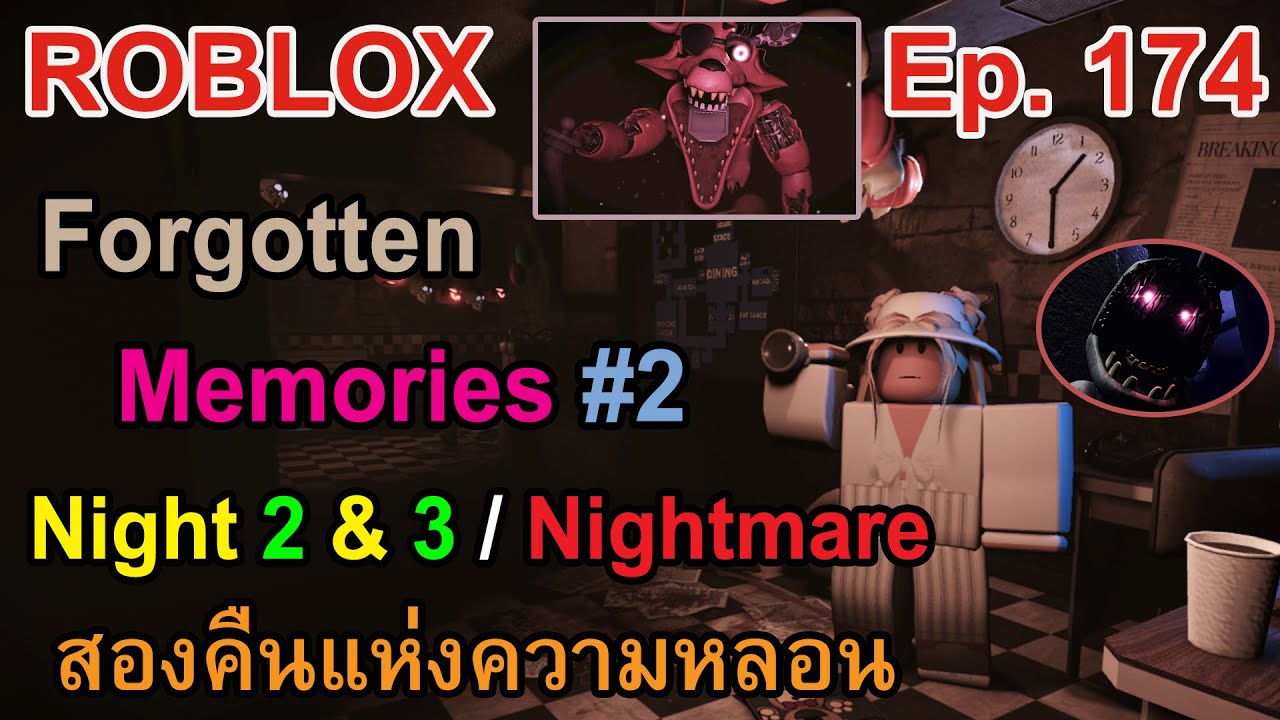 ROBLOX Ep.174 : Forgotten Memories #2 - Night 2 & 3 - Nightmare Mode ...