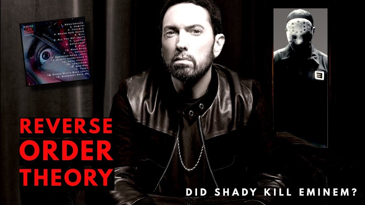 The Death of Slim Shady: Reverse Order Theory BREAKDOWN! Side B is ...