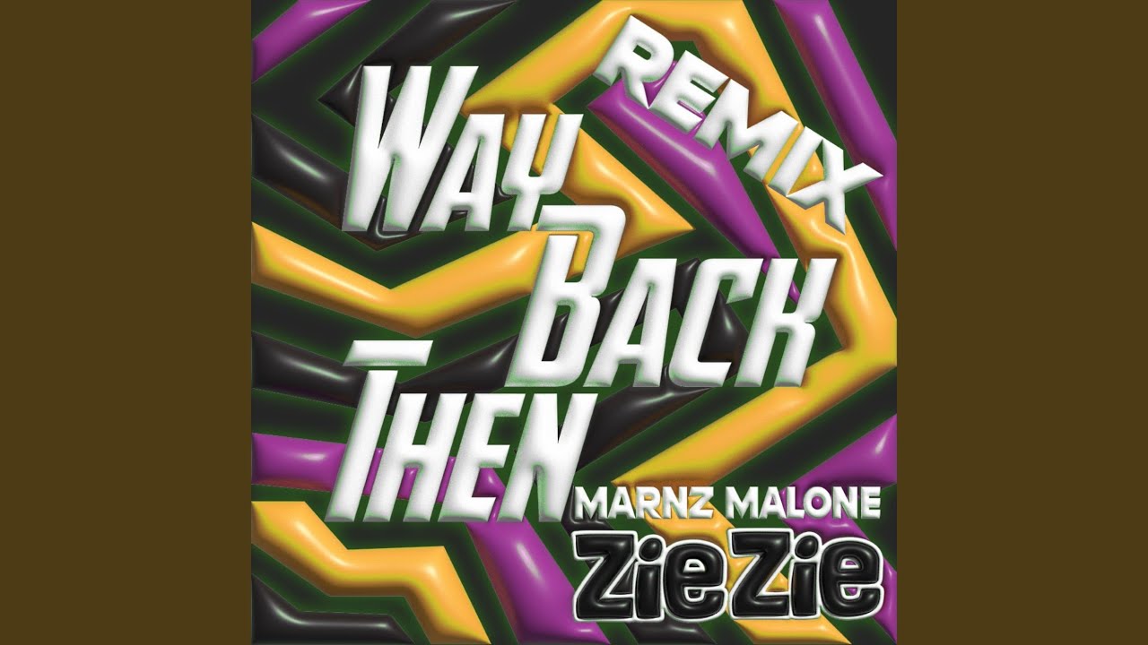 Way Back Then (Remix) - YouTube