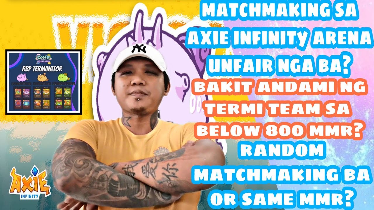 AXIE INFINITY TODAY ARENA MATCHMAKING UNFAIR? (TAGALOG) WHY IS IT SO ...