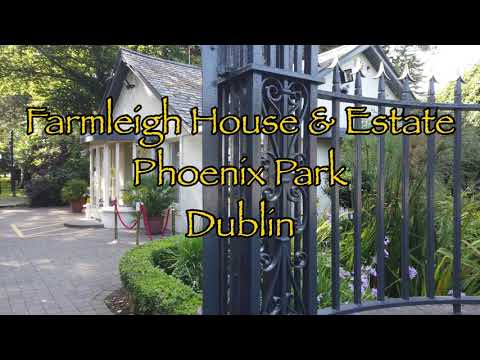 Farmleigh House & Estate, Phoenix Park, Dublin. - YouTube
