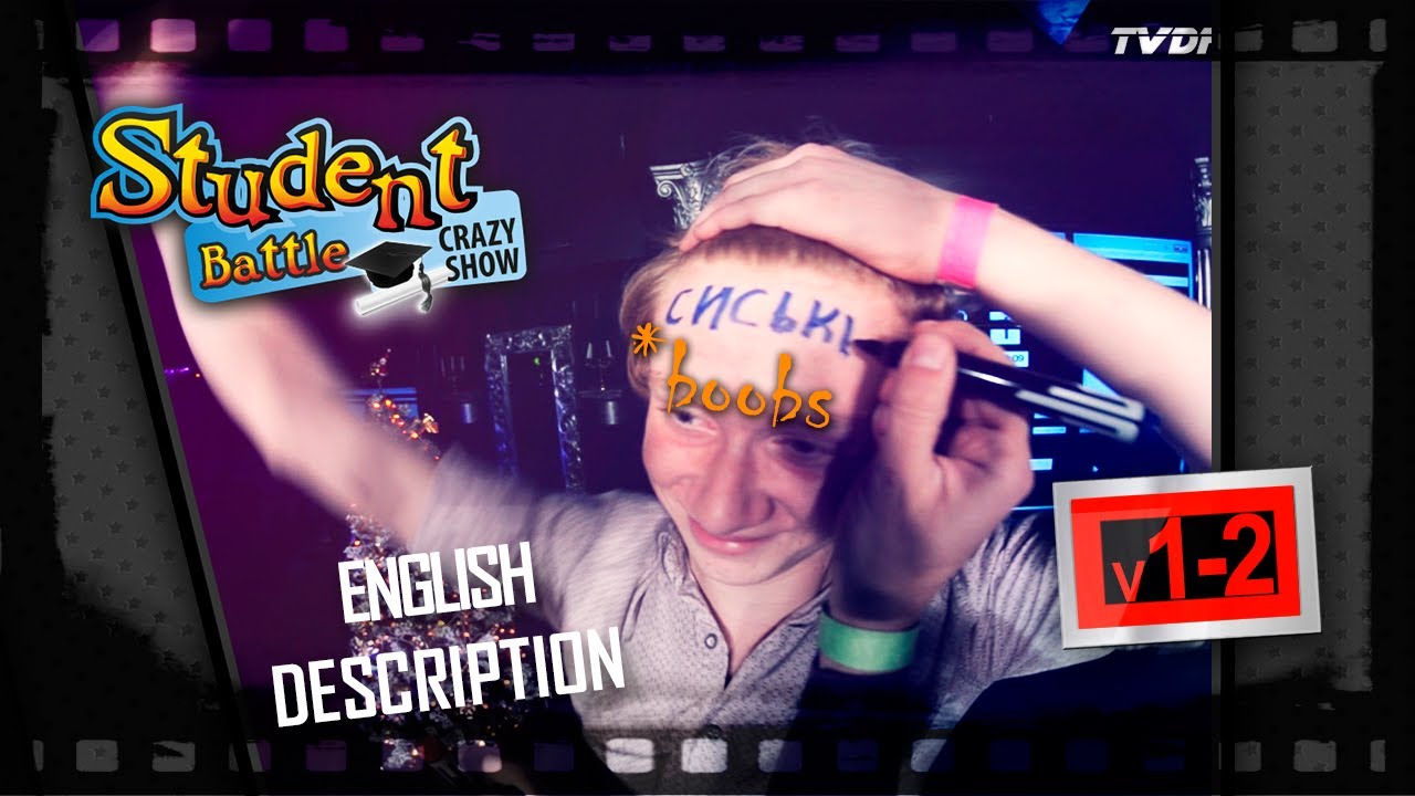 Student battle video show. v.1-2 Restart old with english description ...