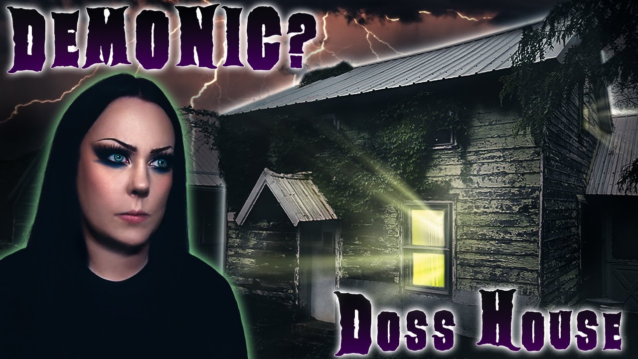 More HAUNTED Than THE CONJURING | Is The Doss House "DEMONIC?" | Scary ...