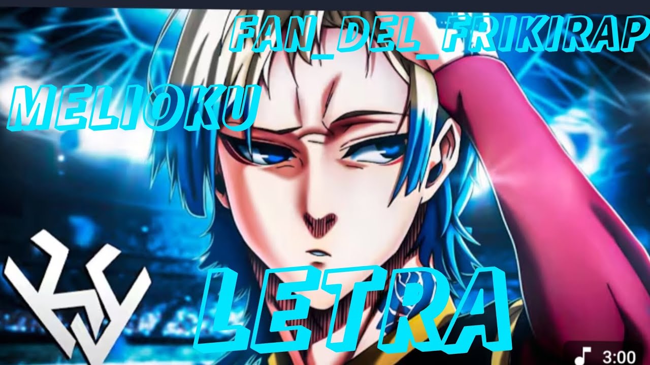 Rosa 🌹 azul 💙 || kaiser rap (Blue Lock ) || letra || CRÉDITOS keyto ft ...