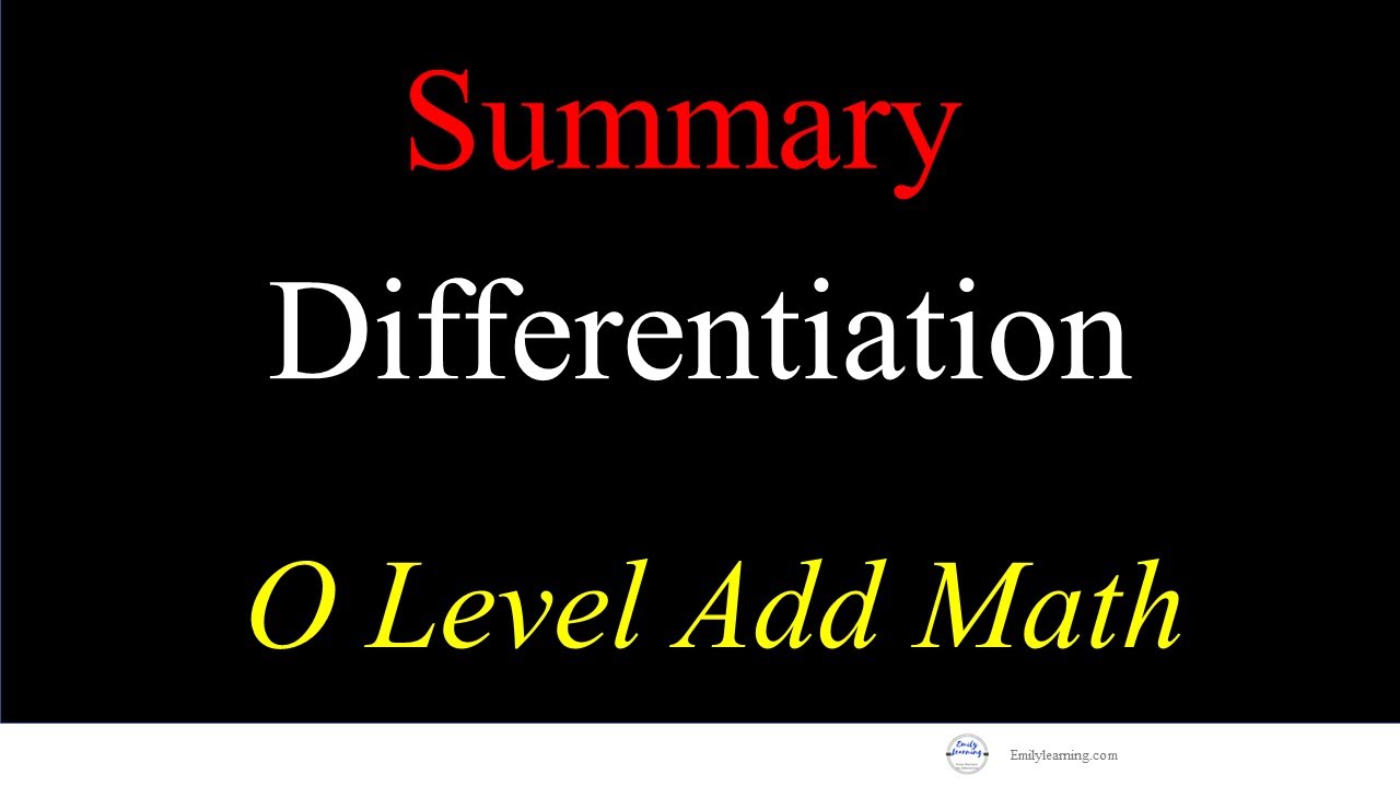 Summary of Differentiation for O Level Add Math - YouTube