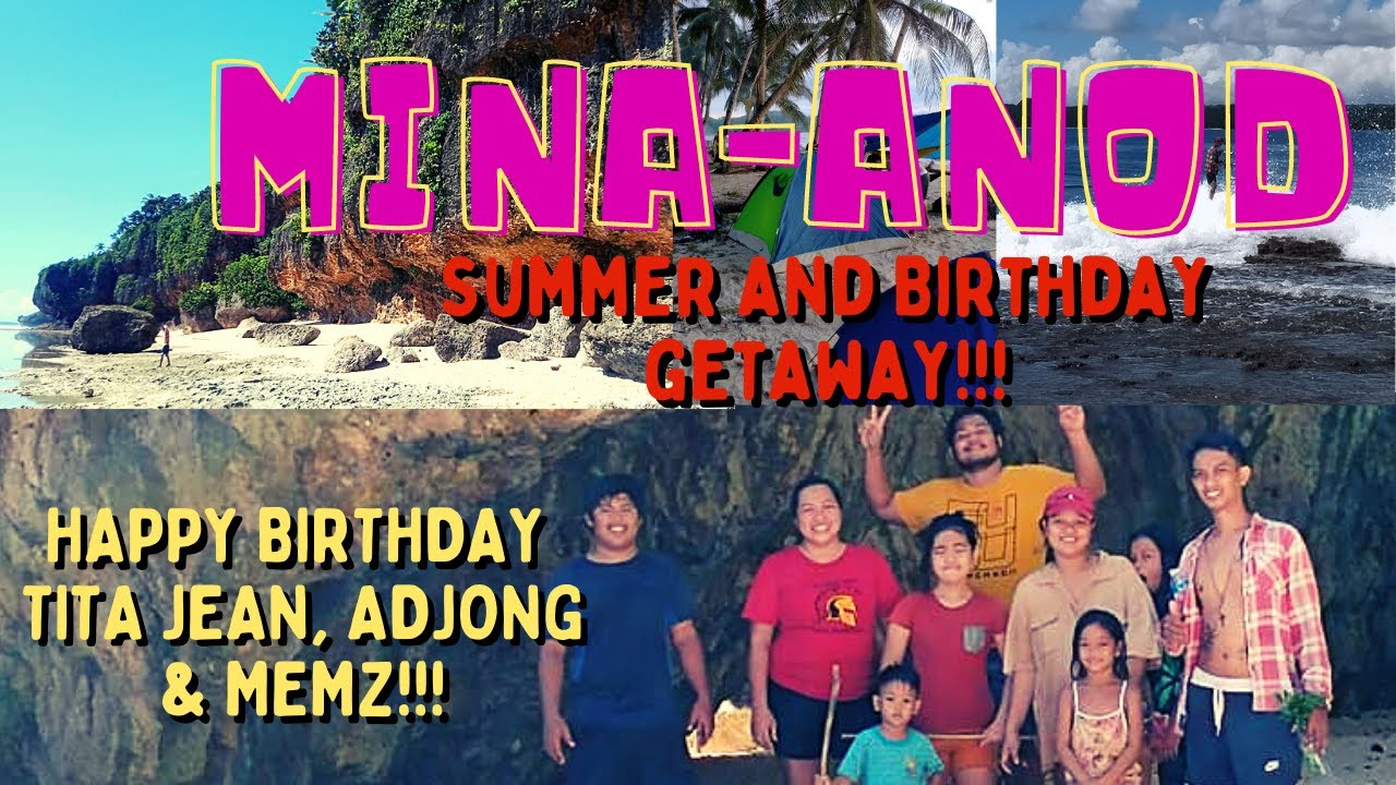 MINA-ANOD ISLAND | SUMMER VACATION AND BIRTHDAY GETWAY MINA-ANOD ISLAND ...