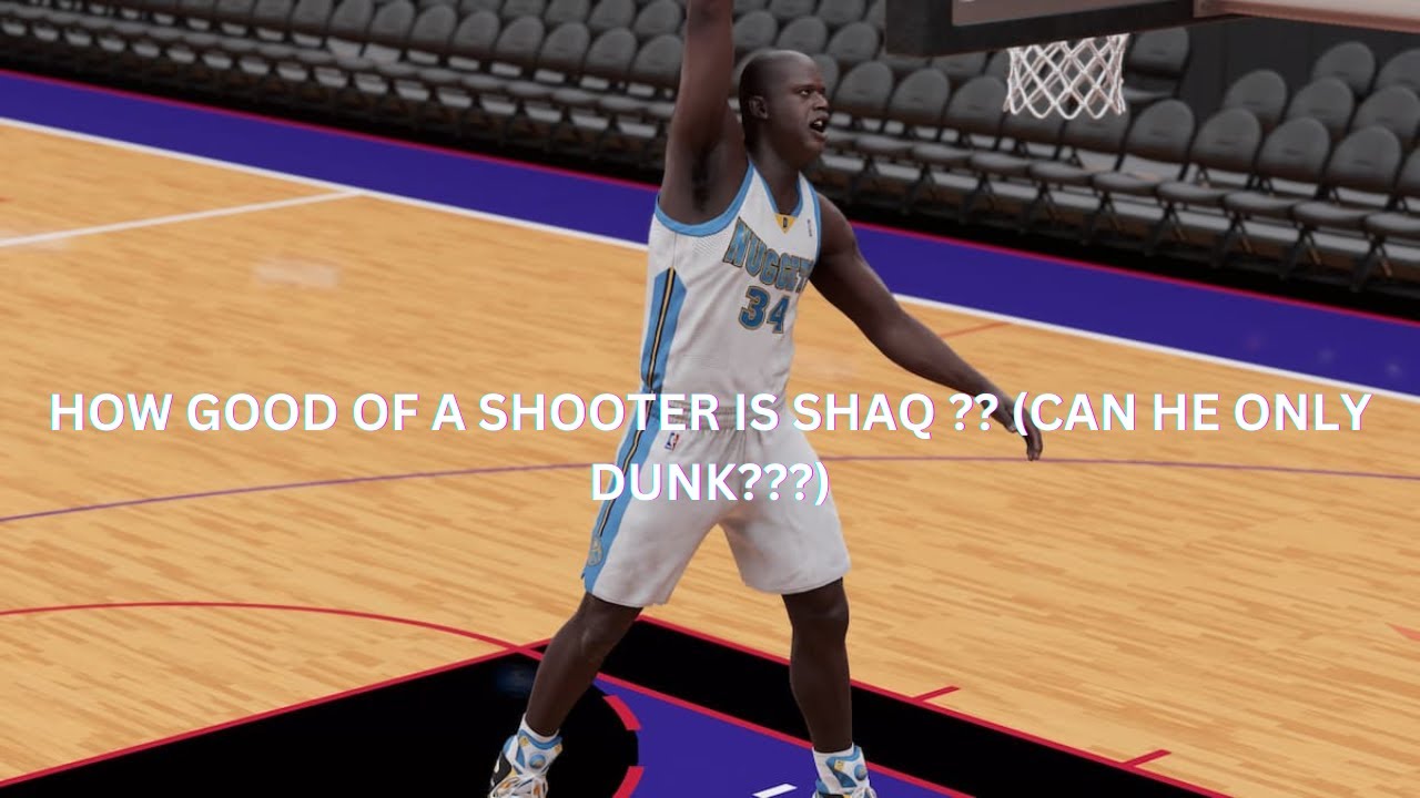 HOW GOOD OF A SHOOTER IS SHAQ?? (CAN HE ONLY DUNK) - YouTube