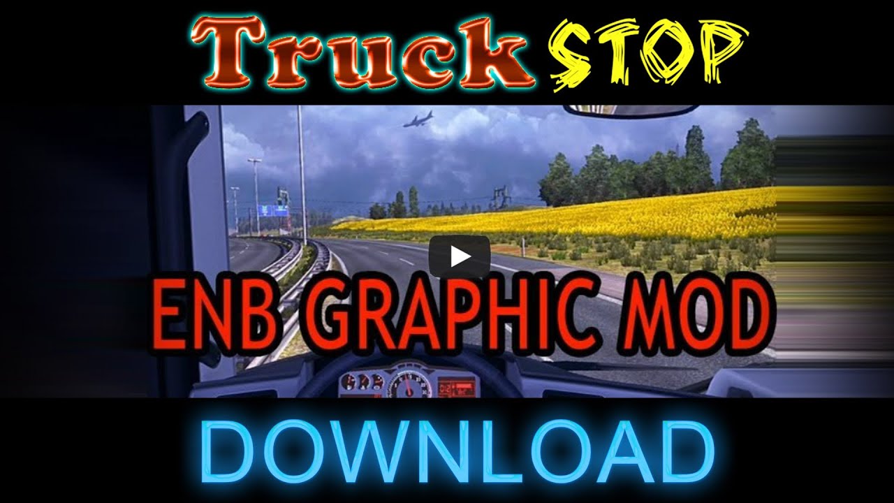 ETS-2 ENBseries mod (DOWNLOAD) - YouTube