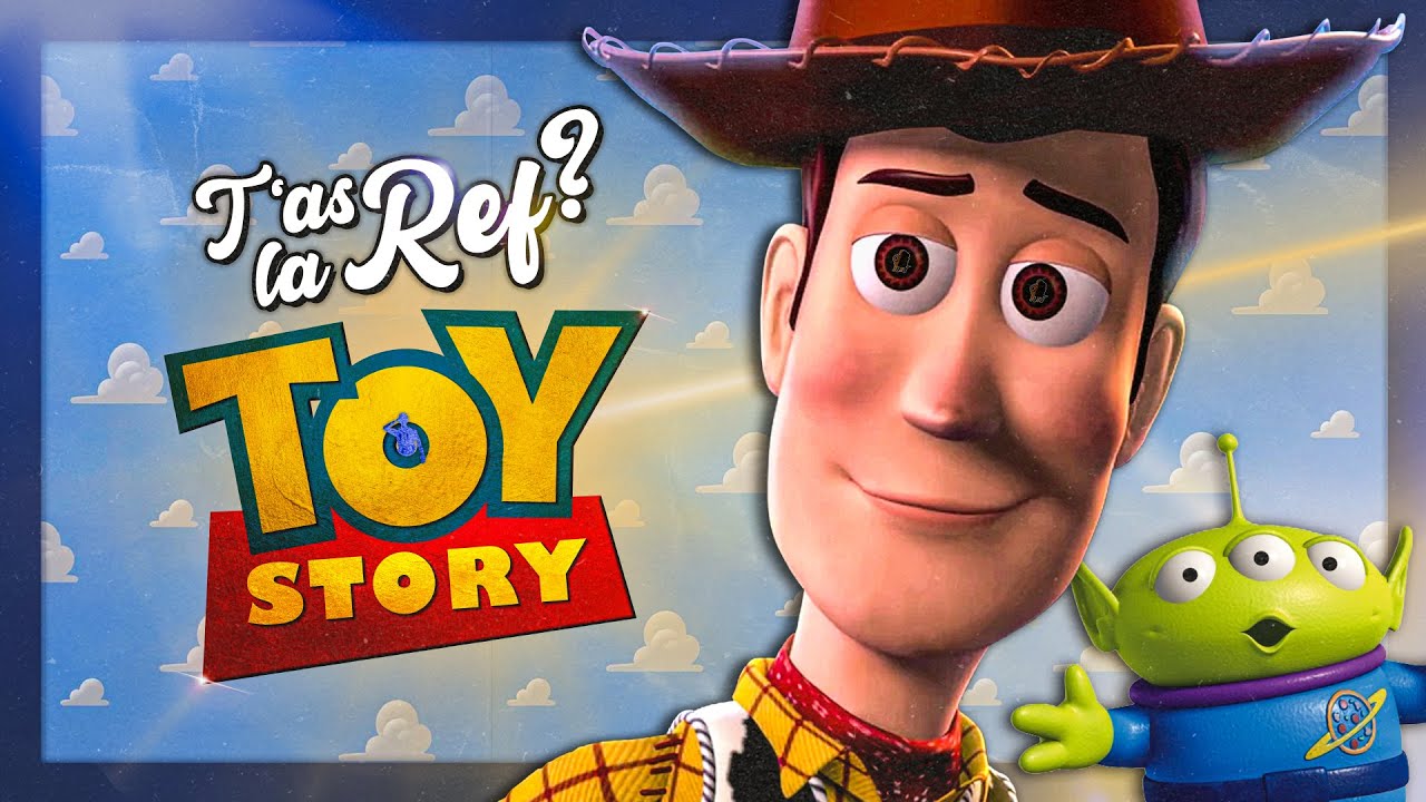 T'AS LA REF ? Toy Story - YouTube