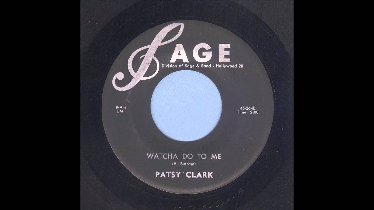 Patsy Clark - Whatcha Do To Me - Rockabilly 45 - YouTube