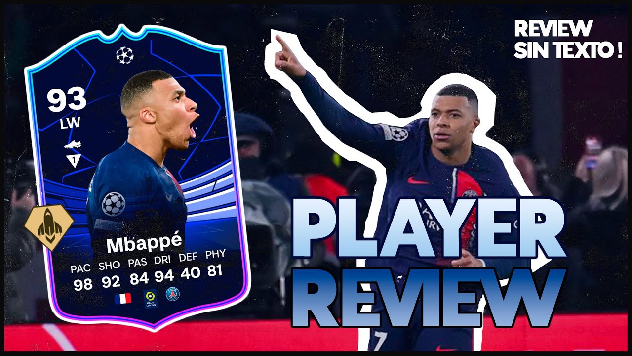 MBAPPE 93 UCL | PLAYER REVIEW EAFC 24 ULTIMATE TEAM | Review Sin Texto ...