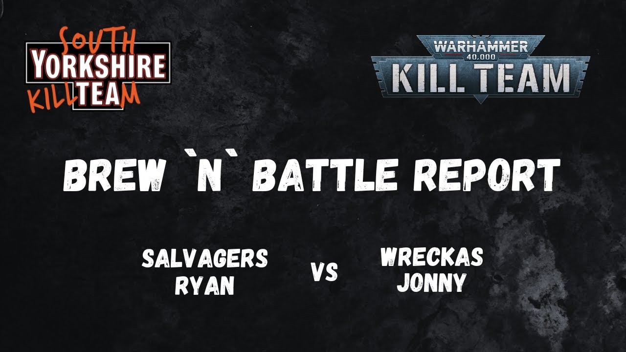Brew 'n' Battle Report | Hearthkyn Salvagers vs Ork Wreckas | Kill Team ...
