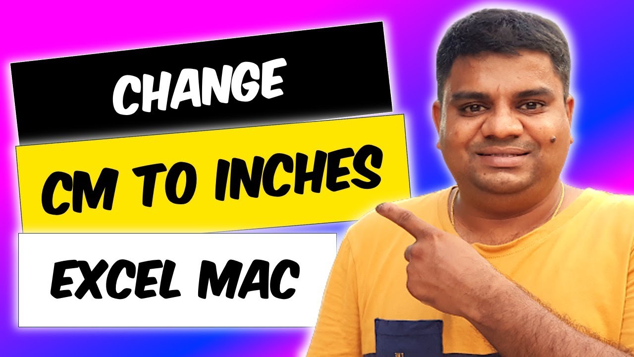 How To Change CM To INCHES In Excel MAC YouTube how-to-change-cm-to-inches-in-excel-mac-youtube