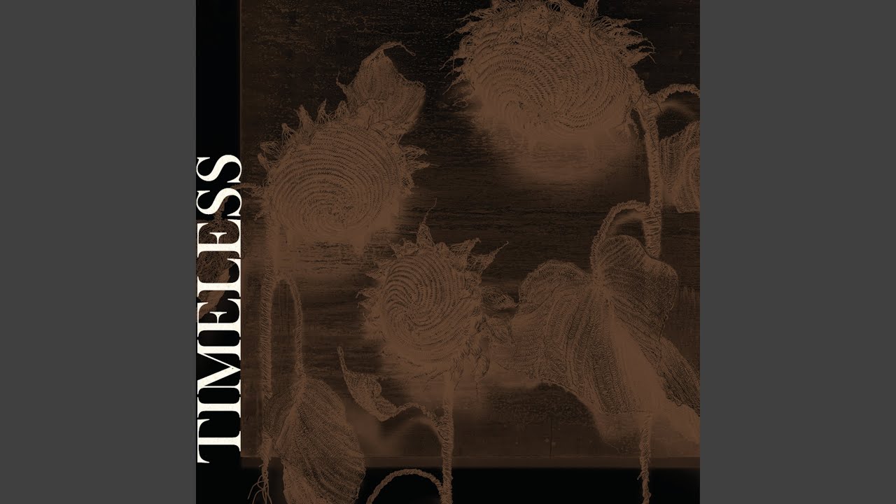 Timeless - YouTube