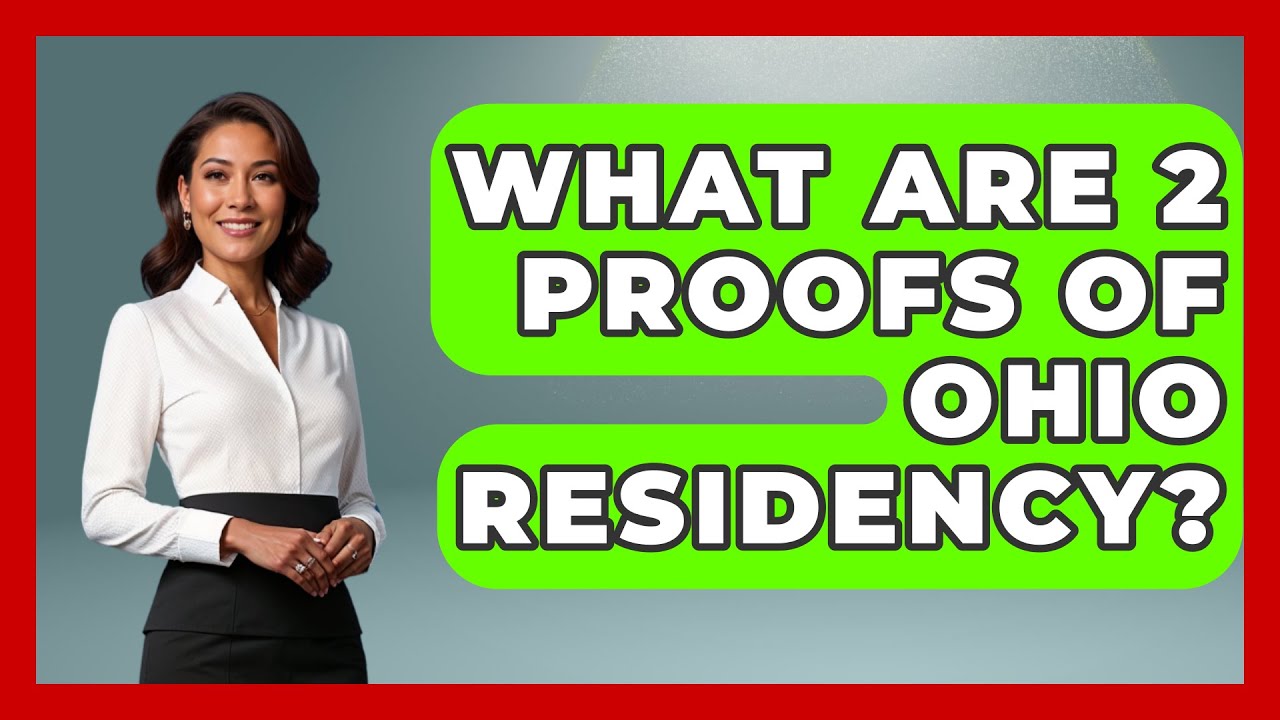 What Are 2 Proofs of Ohio Residency? - The Midwest Guru - YouTube