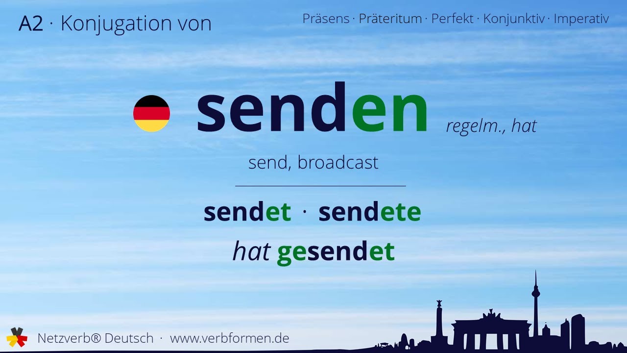 Conjugation Senden German Verb In All Tenses And Forms Conjugate In Past Present And Future conjugation-senden-german-verb-in-all-tenses-and-forms-conjugate-in-past-present-and-future