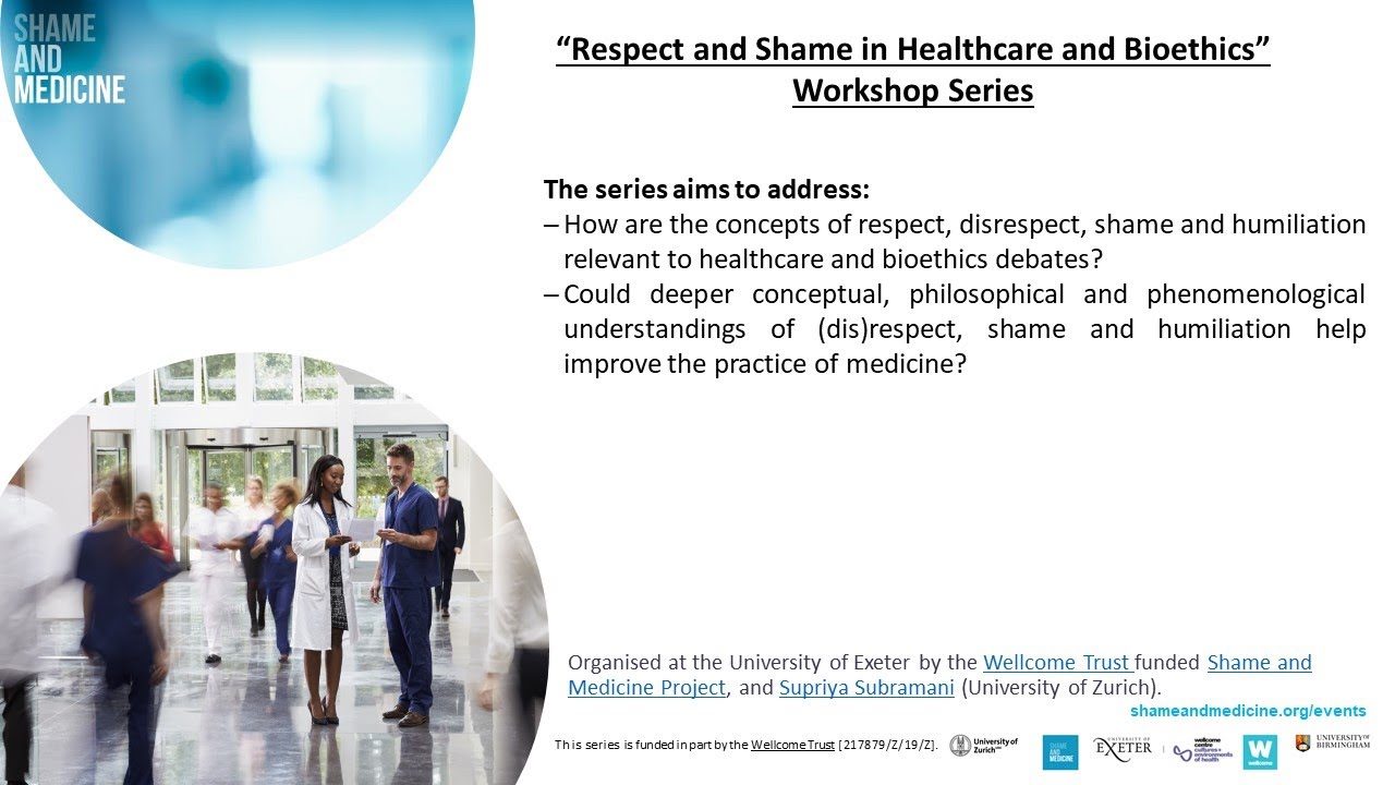 "Respect and Shame in Healthcare and Bioethics" Workshop with Thomas ...