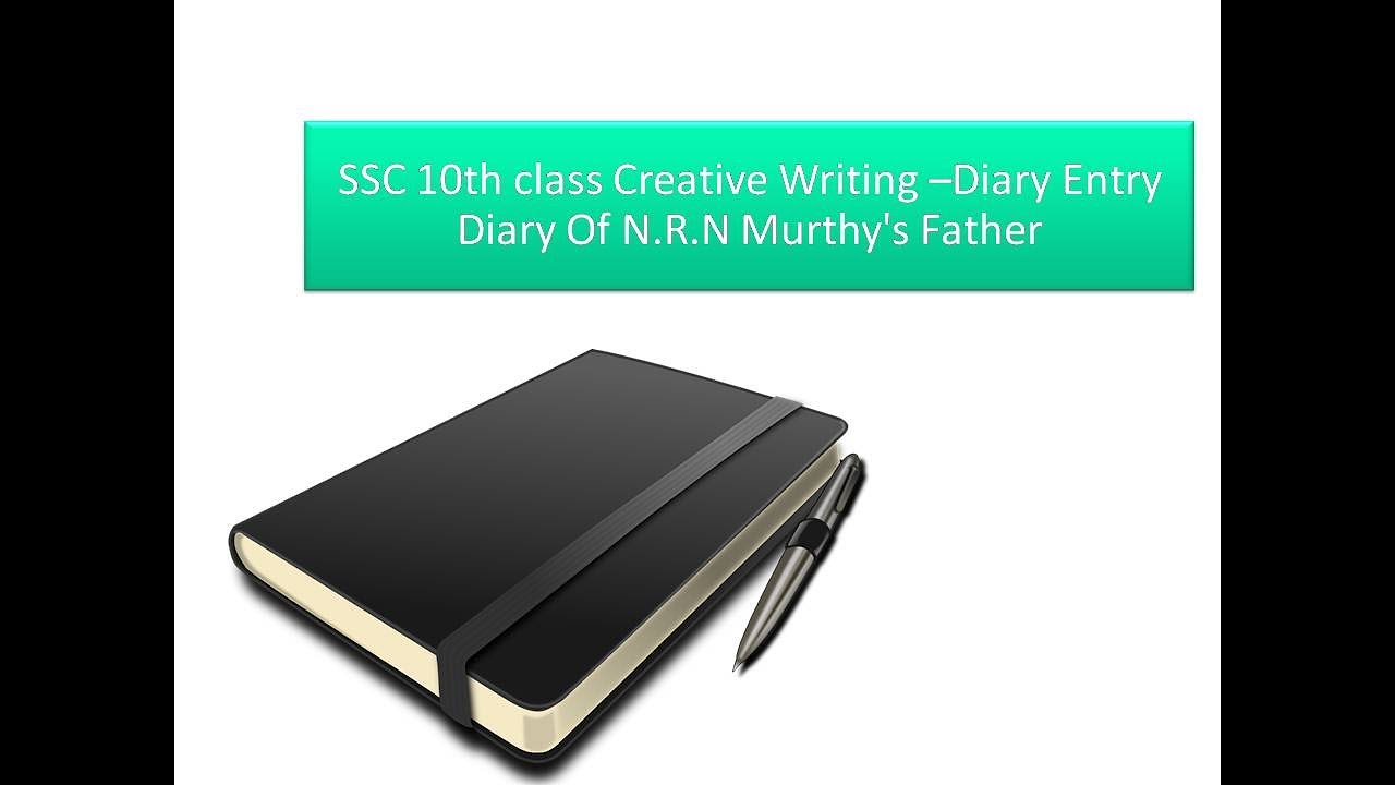 10th class English Creative Writing - Diary entry of N.R.Narayana ...