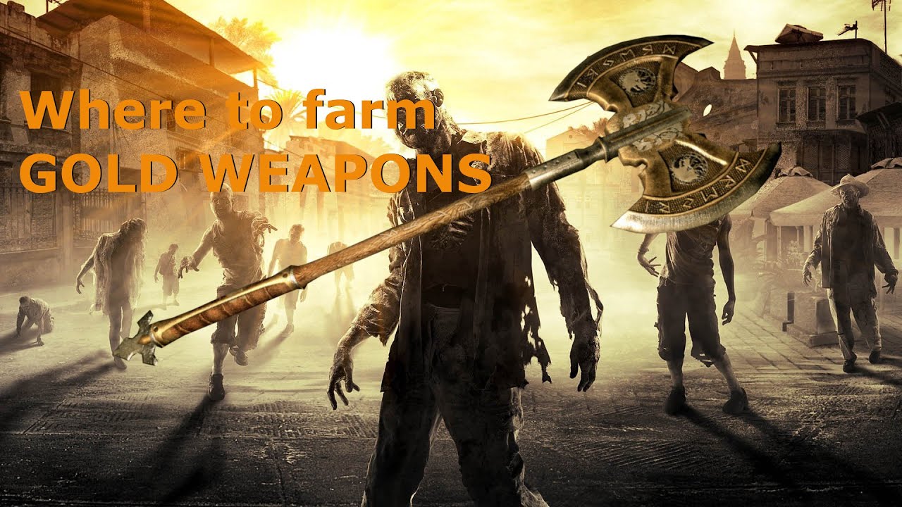 How to EASILY farm Orange Weapons in Dying Light - YouTube